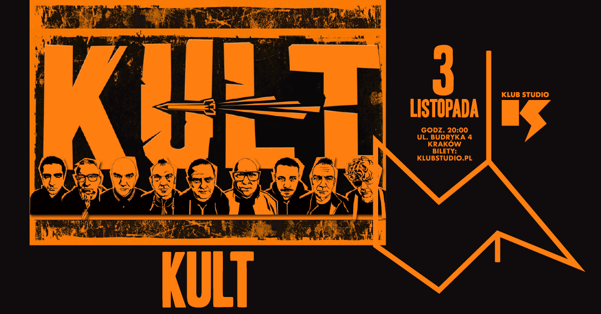 Pomarańczowa Trasa 2023. Kult wystąpi w krakowskim Klubie Studio ...